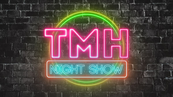 TMH Night Show
