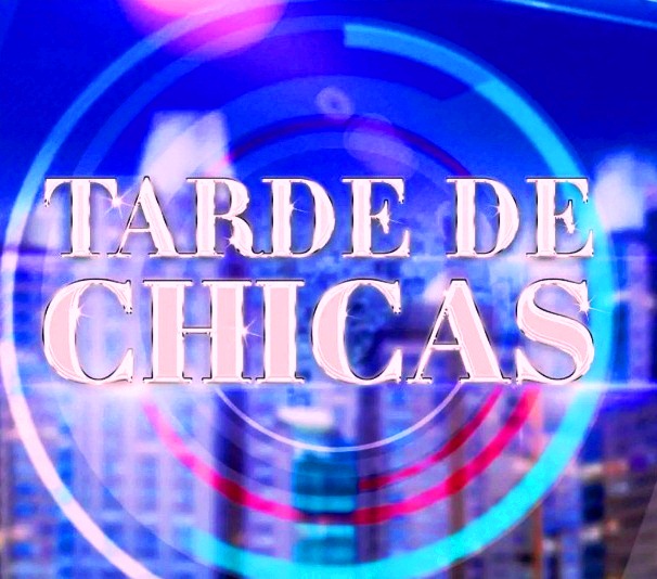 Tarde de Chicas