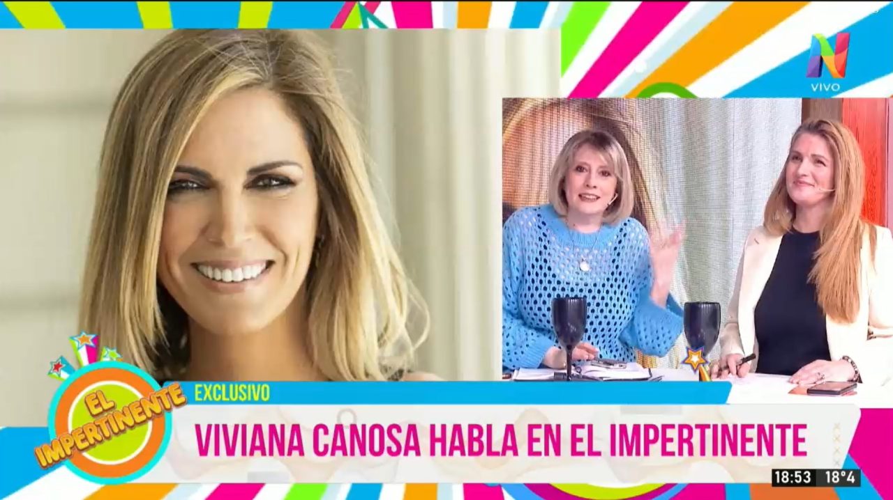 Viviana Canosa exclusiva en “El Impertinente”: los insólitos motivos ...